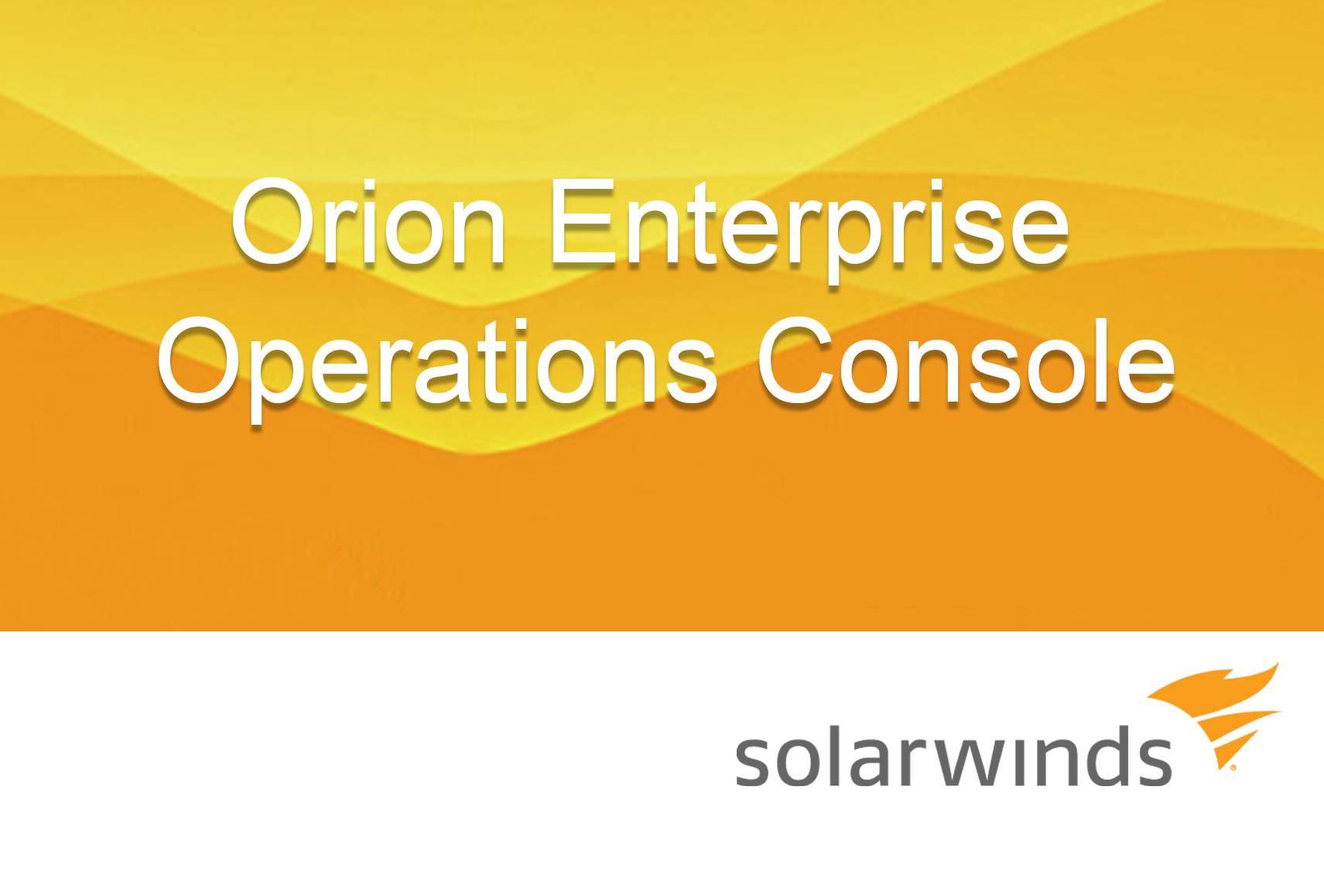 Купить SolarWinds Orion Enterprise Operations Console лицензию в ...